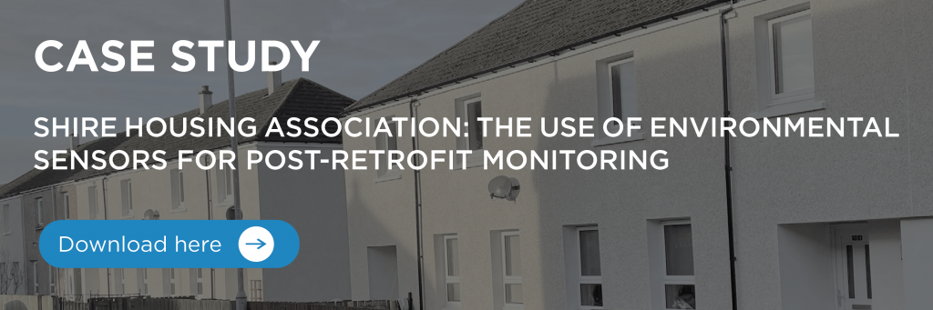 Shire Housing Association: The use of environmental sensors for post ...